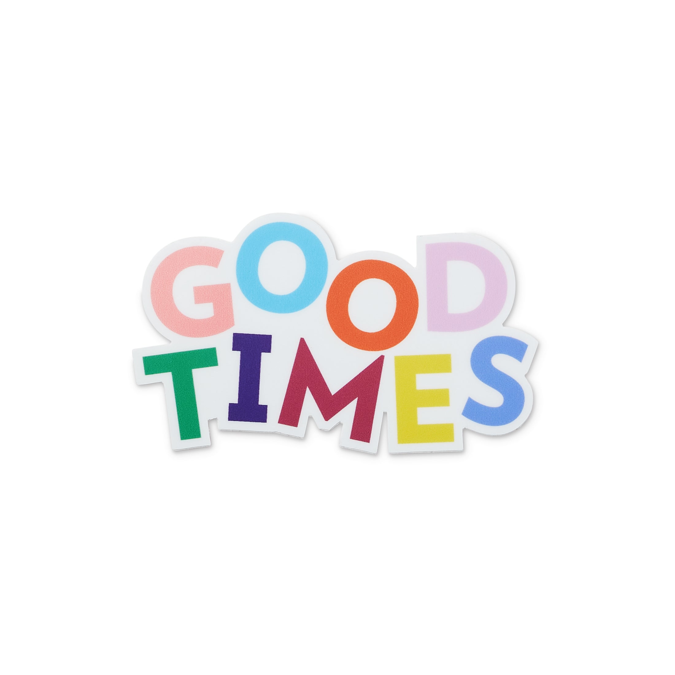 Good Times Sticker – Ampersand Design Studio